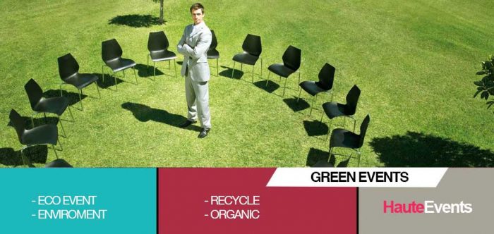Green Events, Eco Events in Singapore by Haute Event Management Company